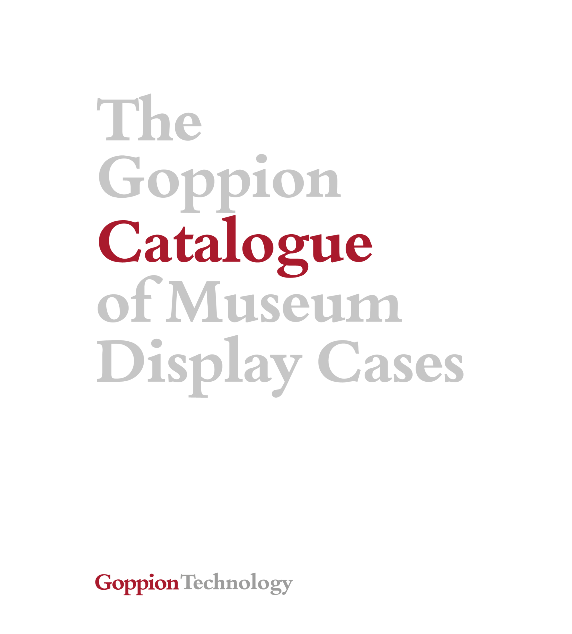 Museum Display Case and Exhibit Furnishings Catalogues - Goppion